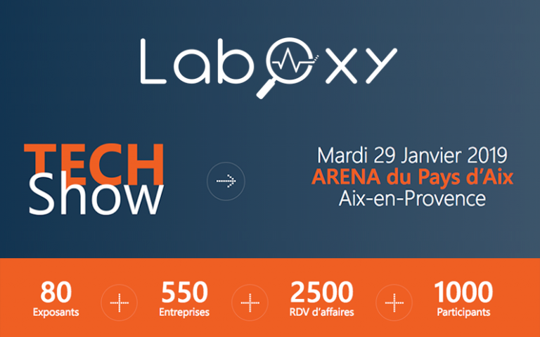 Rendez-vous à TECHShow à Aix-en-Provence le 29 janvier 2019 - LabOxy